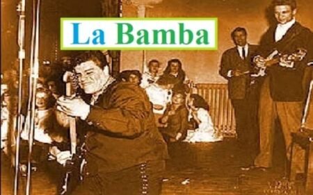 La Bamba Lyrics: English & Spanish | Origin & Meaning